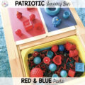 Easy & FUN 4th of July Sensory Bin for Preschool & Pre-K