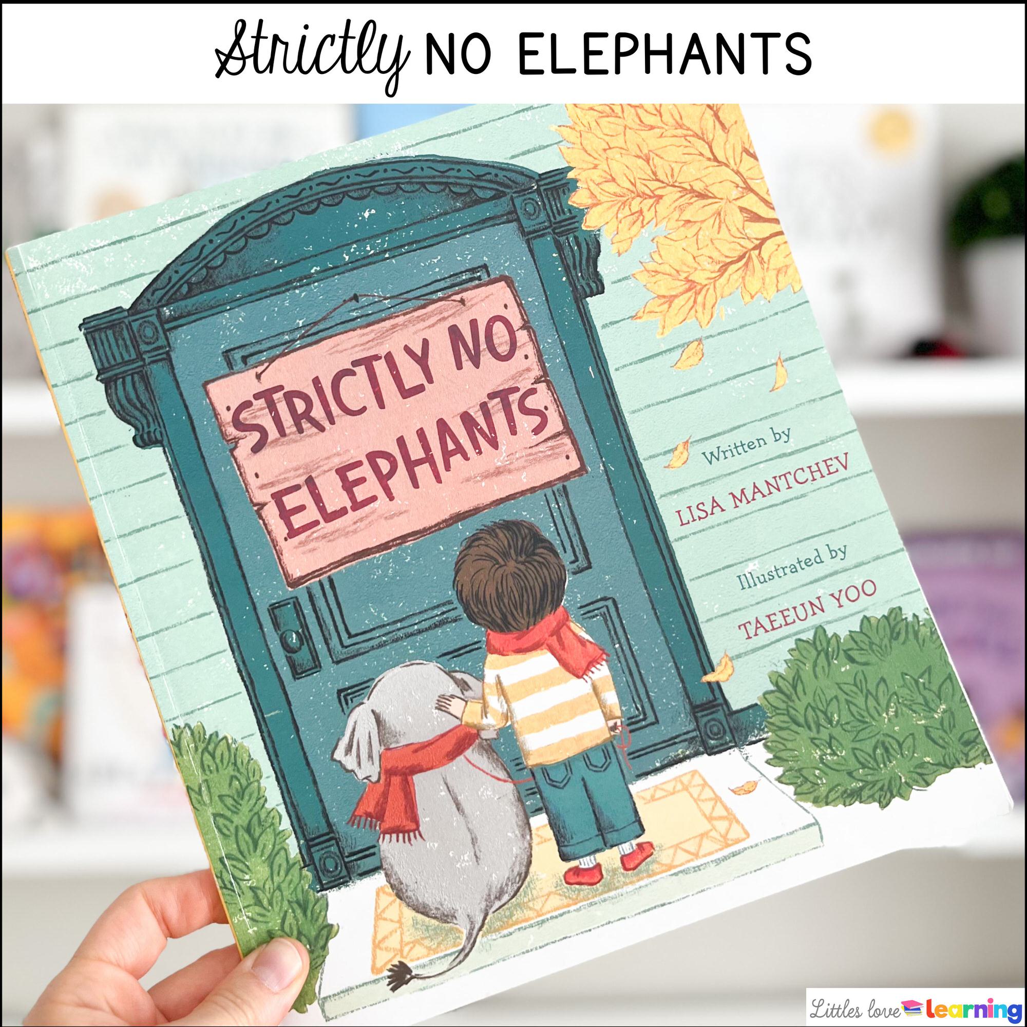 Strictly No Elephants Activities for Preschool, Pre-K, Kindergarten