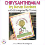 The BEST Activities to Go Along with Chrysanthemum (Preschool)