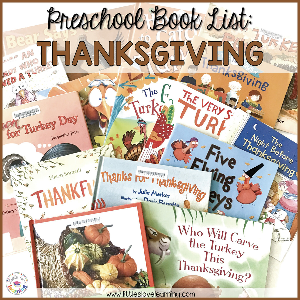 20 Thanksgiving Turkey Books For Preschool And Pre K 20 Thanksgiving Turkey Books For Preschool And Pre K