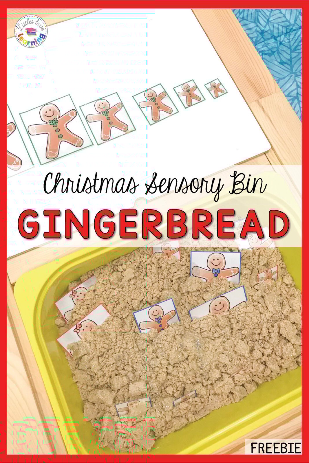 CHRISTMAS SENSORY BIN IDEA: GINGERBREAD SENSORY BIN - Littles Love Learning