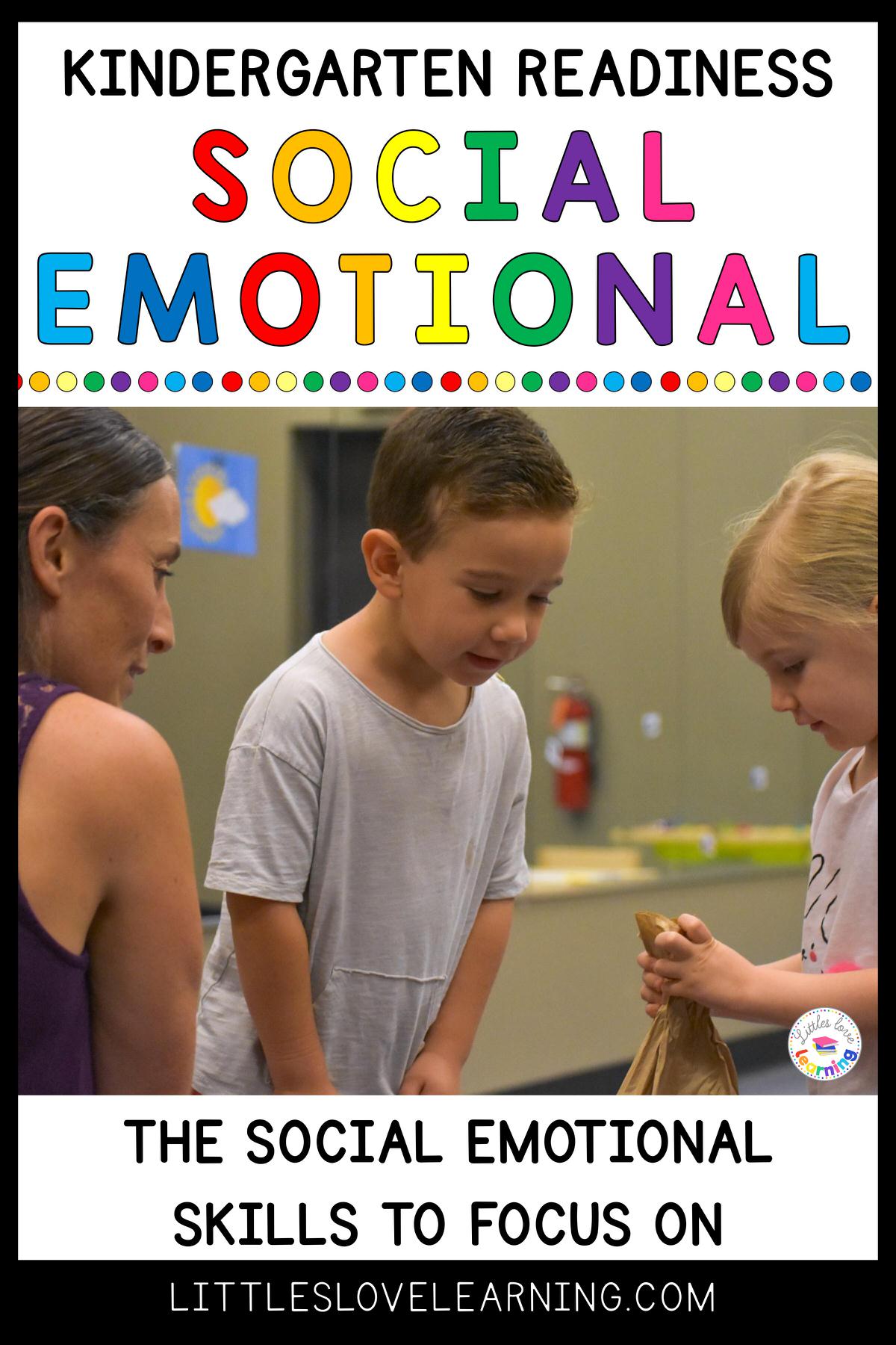 Kindergarten Readiness: Social Emotional Tips for Parents