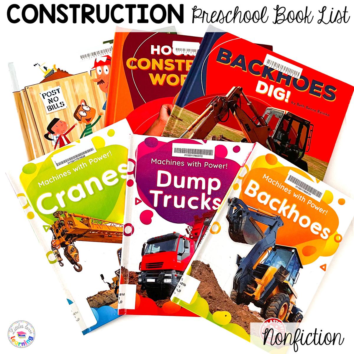 Work Area Ahead: 40+ Construction Books for Preschool & Pre-K