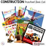 Work Area Ahead: 40+ Construction Books for Preschool & Pre-K