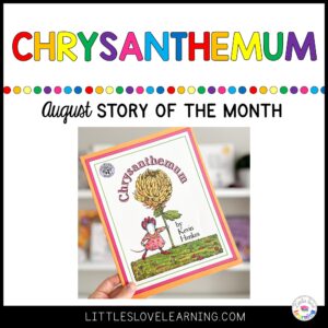 The BEST Activities to Go Along with Chrysanthemum (Pre-K & K)
