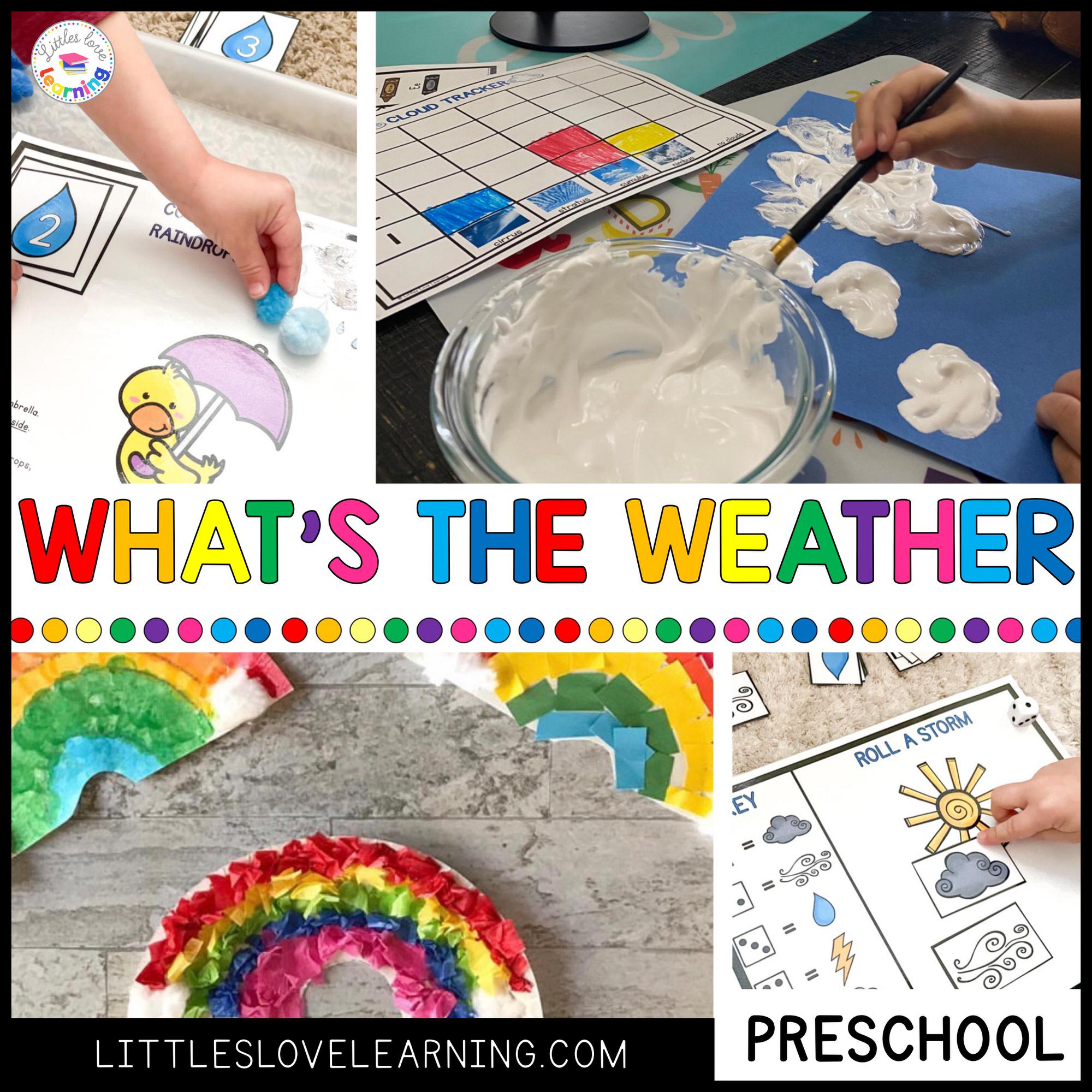 PRESCHOOL WHAT'S THE WEATHER ACTIVITIES - Littles Love Learning